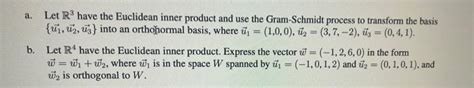 A Let R3 Have The Euclidean Inner Product And Use