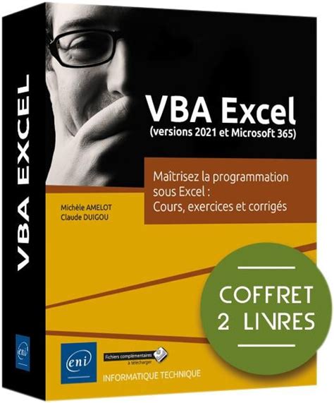 Vba Excel Versions 2021 Et Microsoft 365 Maîtrisez La Programmation Sous Excel Cours