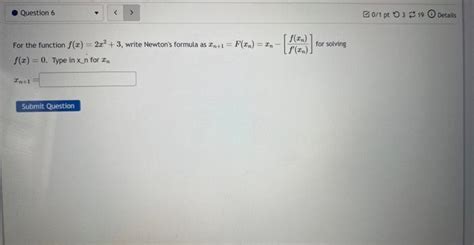 solved for the function f x 2x2 3 write newton s formula