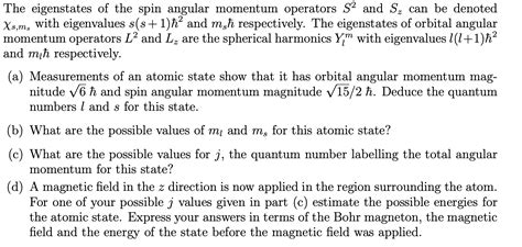 Solved The Eigenstates Of The Spin Angular Momentum