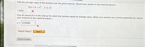 Solved Find The Average Value Of The Function Over The Given Chegg