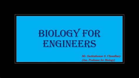 Biology For Engineer Qwertrykhljgfdsfbngfd Pptx