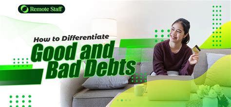How To Differentiate Good And Bad Debts Remote Staff