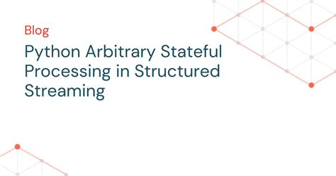 Python Arbitrary Stateful Processing In Structured Streaming Angela Chu