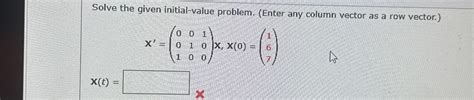 Solve The Given Initial Value Problem Enter Any