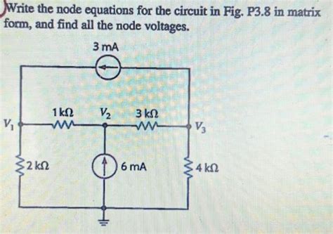 Solved Write The Node Equations For The Circuit In Fig P Chegg