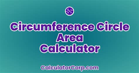 Circumference Circle Area Calculator