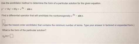 solved use the annihilator method to determine the form of a