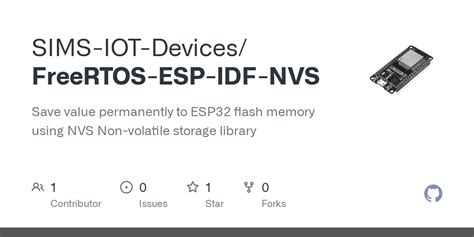 Github Sims Iot Devices Freertos Esp Idf Nvs Save Value Permanently To Esp Flash Memory