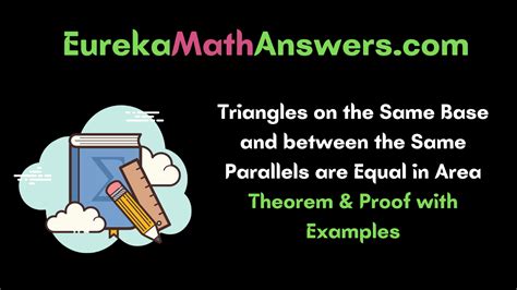 triangles on the same base and between the same parallels are equal in