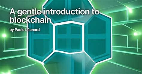 a gentle introduction to blockchain
