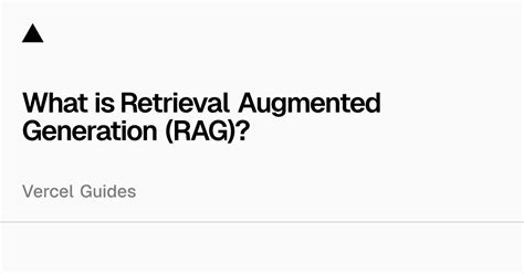 What Is Retrieval Augmented Generation Rag