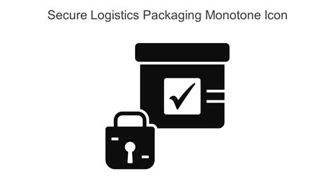 Secure Logistics Packaging Monotone Icon In Powerpoint Pptx Png And Editable Eps Format PPT Sample