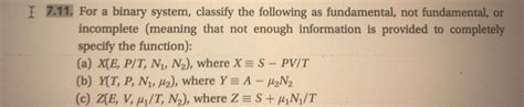 Solved I 711 For A Binary System Classify The Following