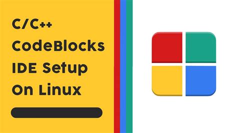 Install And Setup CodeBlocks C C IDE On Linux YouTube