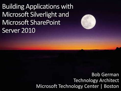 Creating Great Applications In Sharepoint 2010 With Silverlight 4