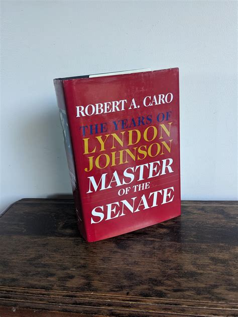 The Years Of Lyndon Johnson Master Of The Senate R Caro 2002 Etsy