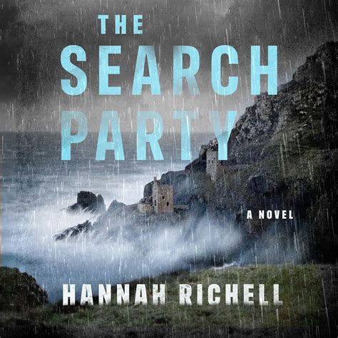 The Search Party A Novel Hannah Richell 9781797170589 Books