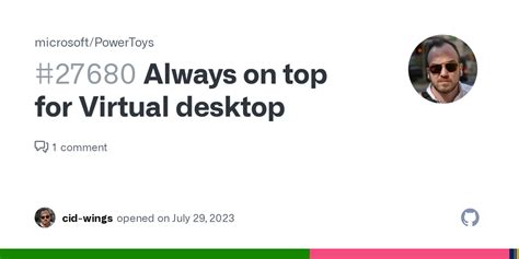 Always On Top For Virtual Desktop · Issue 27680 · Microsoftpowertoys · Github