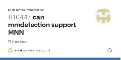 can mmdetection support mnn · issue 10447 · open mmlab mmdetection