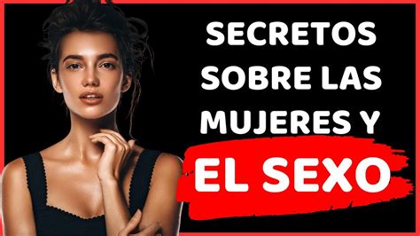 INCREIBLES DATOS SEXUALES QUE DEBES CONOCER PSICOLOGÍA FEMENINA YouTube
