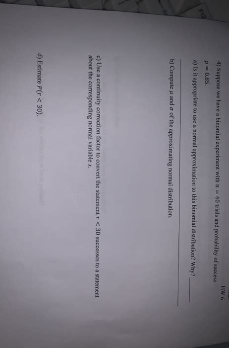 Solved HW 6 4 Suppose We Have A Binomial Experiment With N Chegg Com