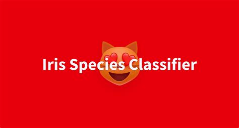 Iris Species Classifier A Hugging Face Space By Mahmad182