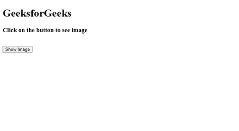 How To Show Images On Click Using HTML GeeksforGeeks