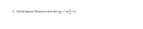 Solved Use The Squeeze Theorem To Show That Chegg