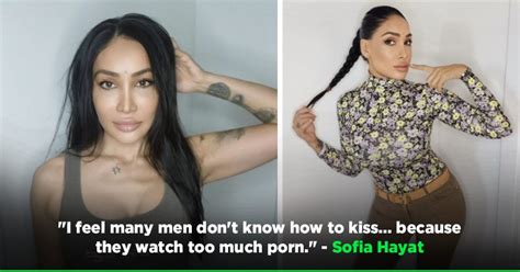 Sofia Hayat Makes A Sensational Claim Says Men Don T Know How To Kiss Because They Watch Porn
