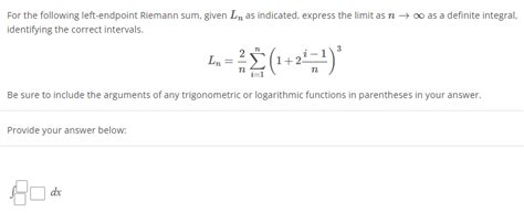 solved for the following left endpoint riemann sum given ln