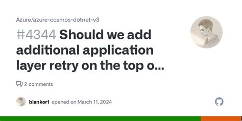 Should We Add Additional Application Layer Retry On The Top On Client Sdk Retry Policy · Issue