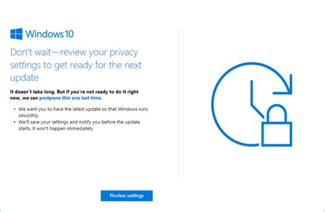Microsoft Reminding Users To Review Privacy Settings And Install The Latest Windows 10 Version