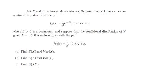 Solved Let X And Y Be Two Random Variables Suppose That X Chegg