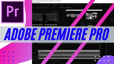 Adobe Premiere Pro Learning The Basics Of Video Editing With Adobe