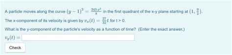 Solved X A Particle Moves Along The Curve Y Chegg