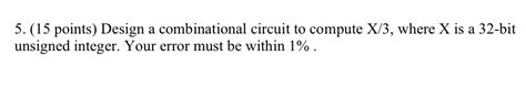 Solved Points Design A Combinational Circuit To Chegg