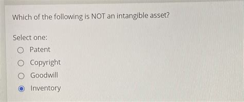 Which Of The Following Is Not An Intangible