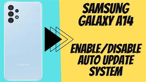 How To Enable Disable Auto Update System Samsung Galaxy A14 Youtube