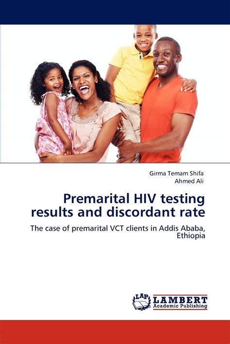 Premarital Hiv Testing Results And Discordant Rate The Case Of
