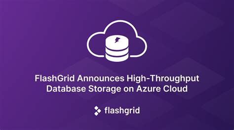 Flashgrid Inc Break The Performance Barrier For Oracle Database On Azure Cloud
