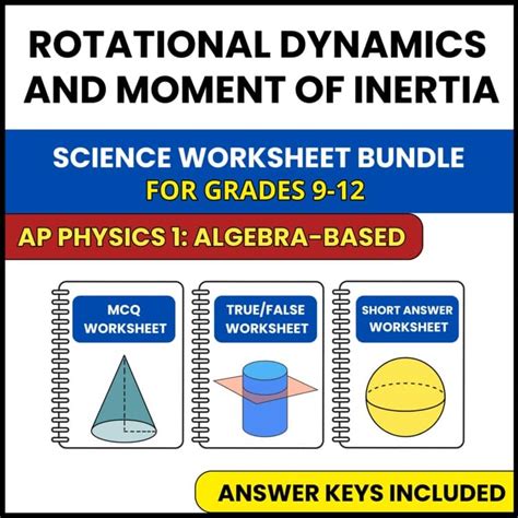 Ap Physics 1 Rotational Dynamics 3 Worksheets Grade 9 12 By
