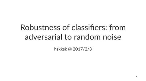 Robustness Of Classifiersfromadversarialtorandomnoise Pdf