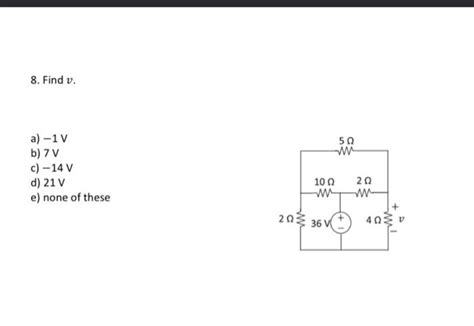 Solved Find V A V B V C V D V E None Of Chegg Com
