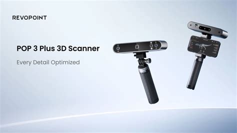 Revopoint Pop 3 Plus The Portable 3d Scanner