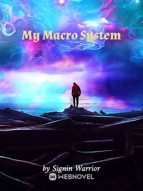 My Macro System Signin Warrior Webnovel