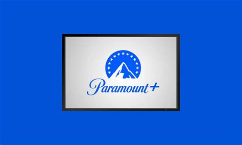 How To Get Paramount Plus On Tv Techcult
