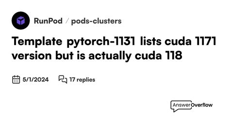 Template Pytorch 1131 Lists Cuda 1171 Version But Is Actually Cuda