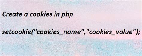 how to create cookies in php computer and internet