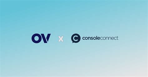 Ov And Console Connect Partner To Boost Global Iot Network Performance